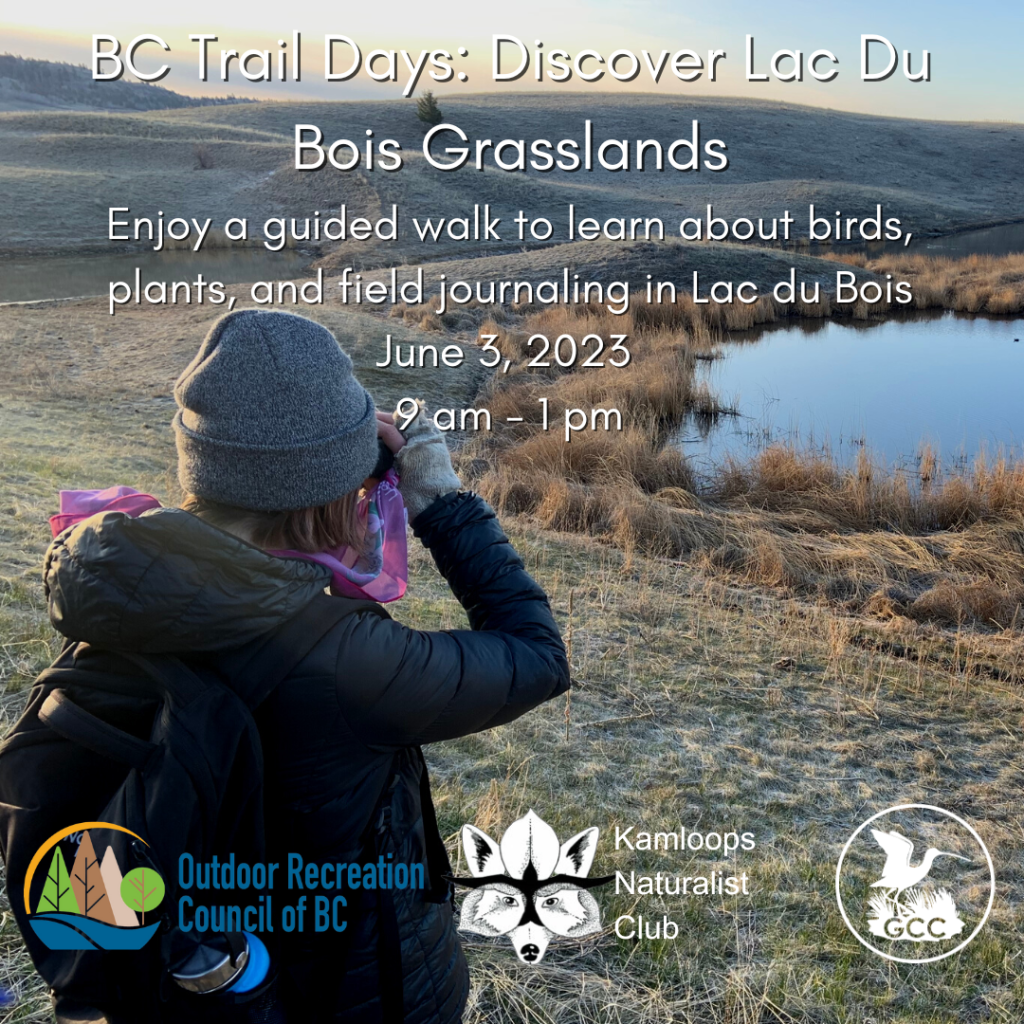 BC Trail Days: Discover Lac Du Bois Grasslands June 3 2023 - Grasslands ...